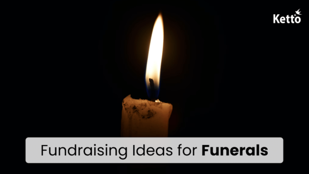 Best Fundraising Ideas to Manage Funeral Costs | Ketto
